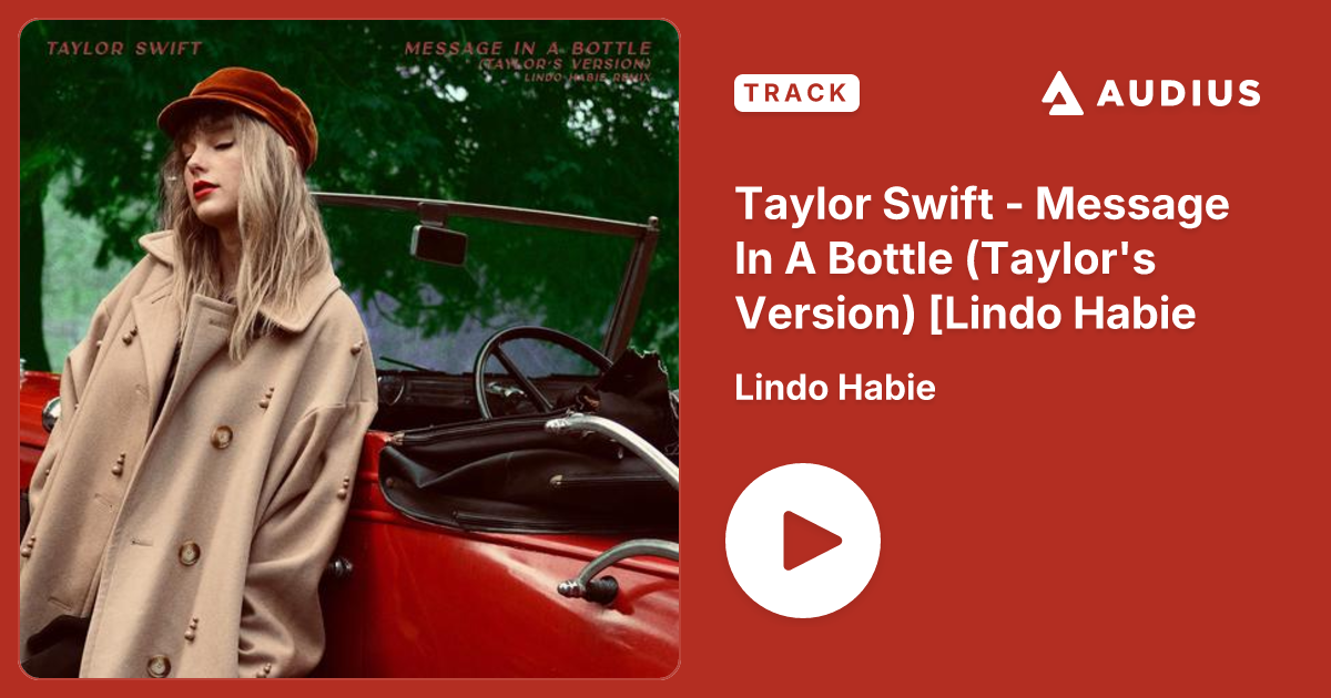 Taylor Swift - Message In A Bottle (Taylor's Version) [Lindo Habie ...